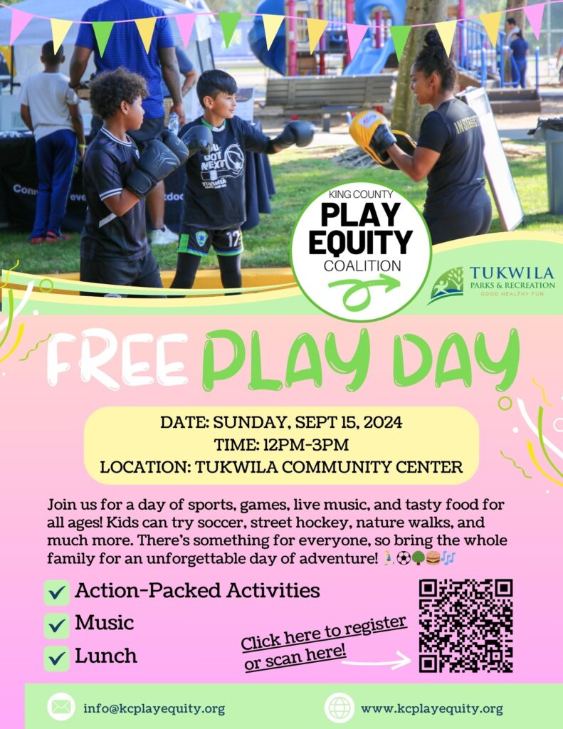 Come to the King County Play Equity FREE Community Play Day at the ...